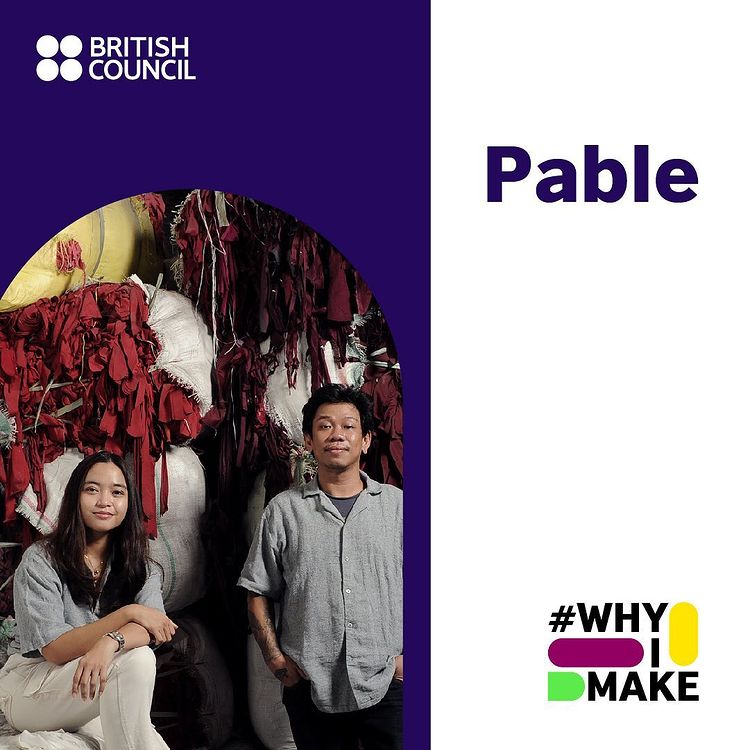 Why I Make - Pable | British Council