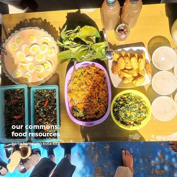 "Our Commons: Food Resources (Harta Kampung Kota Kita)" - LabTanya x ...